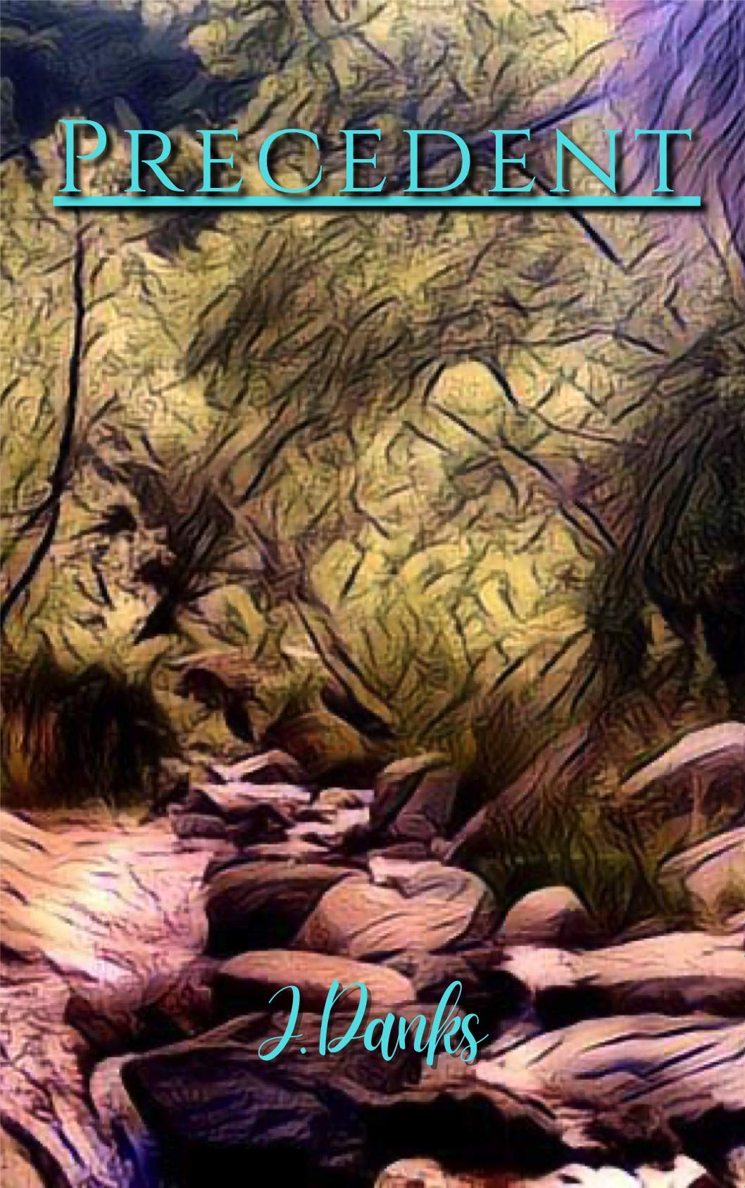 Precedent by J Danks | Goodreads