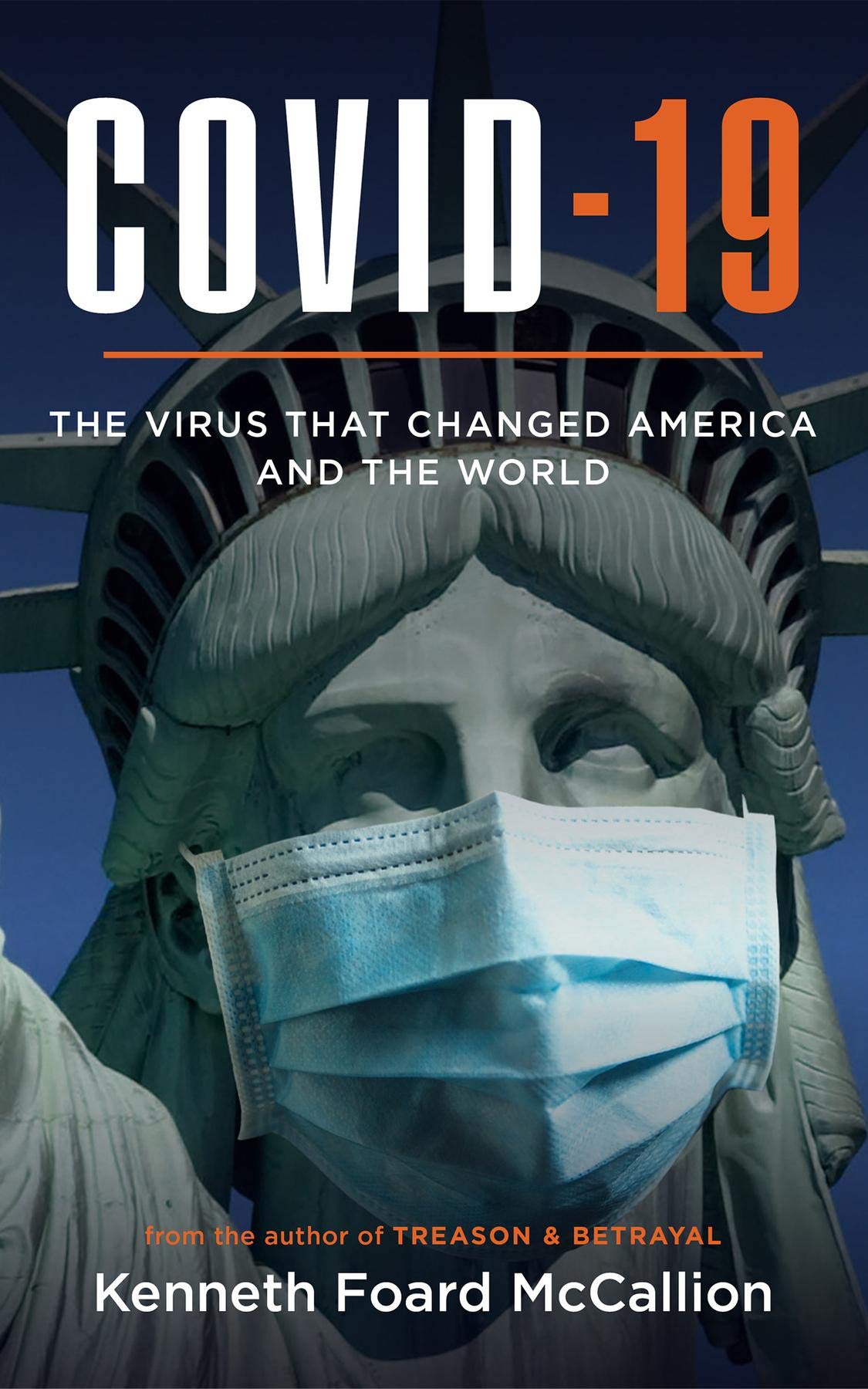 COVID-19 | The Virus that changed America and the World by Kenneth ...