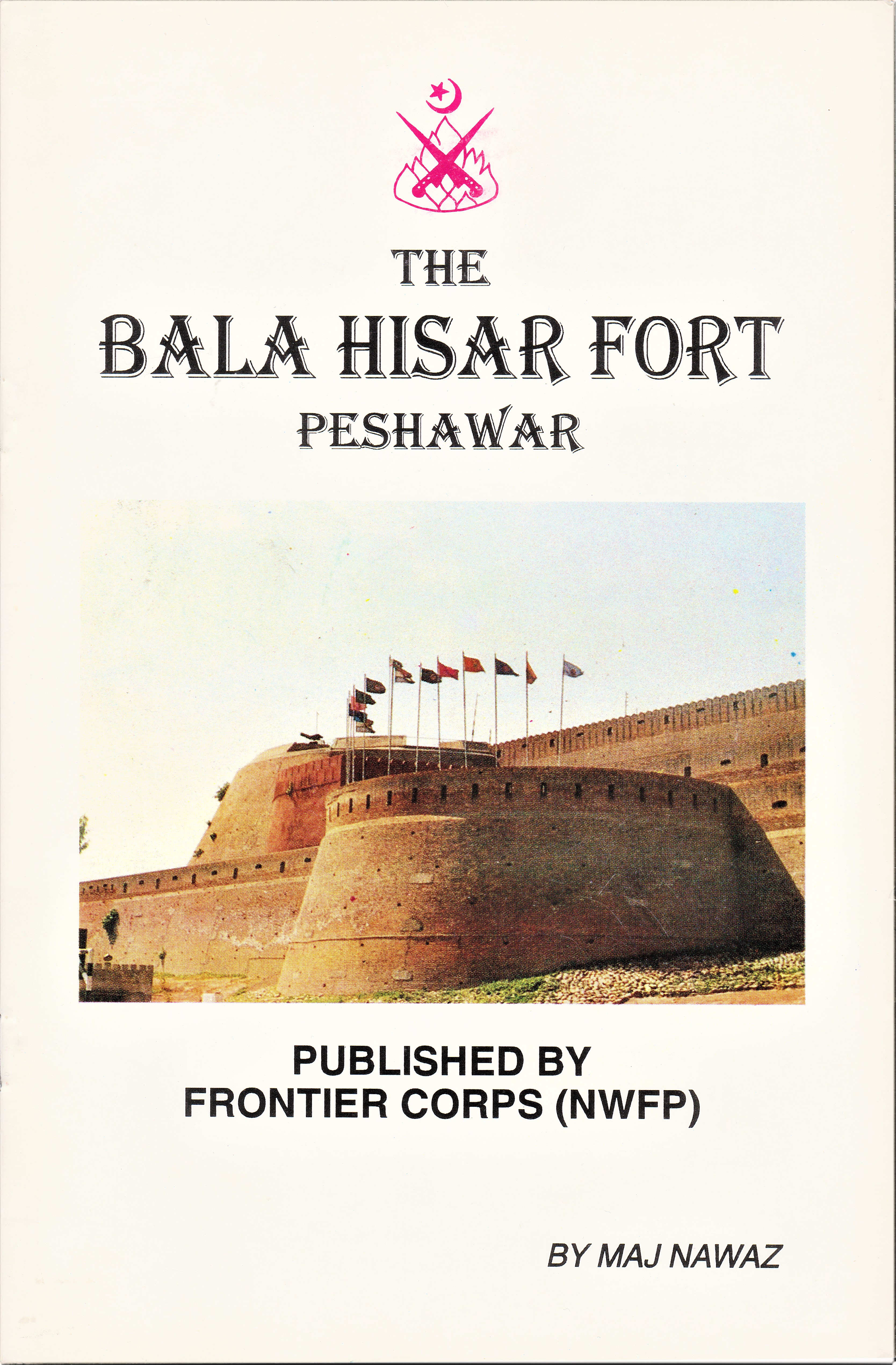 The Bala Hisar Fort Peshawar by Muhammad Nawaz Khan | Goodreads