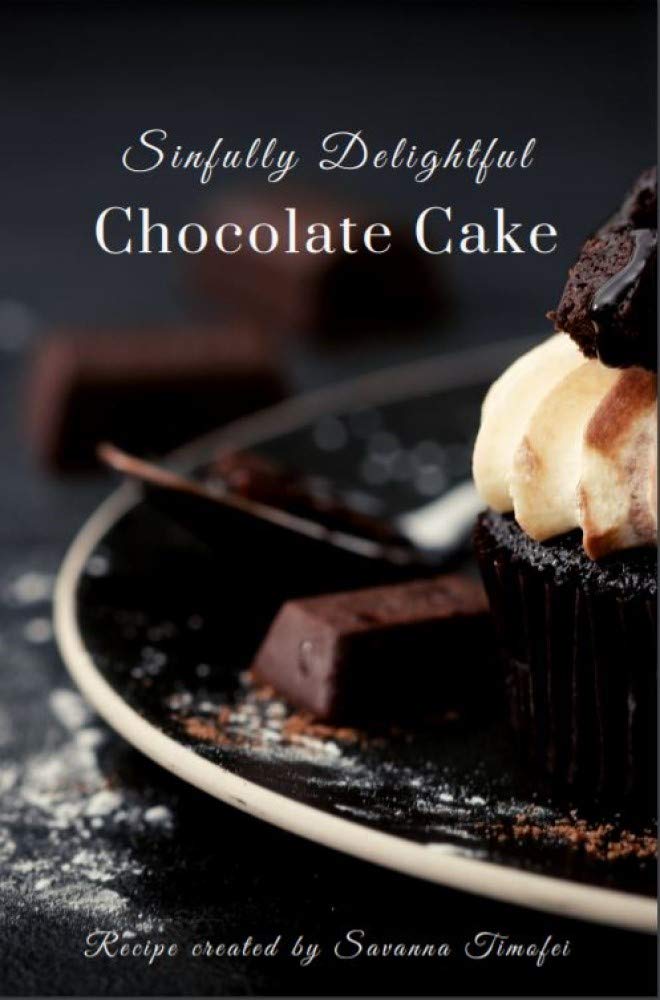 Sinfully Delightful Chocolate Cake Recipe: A delicious and moist ...