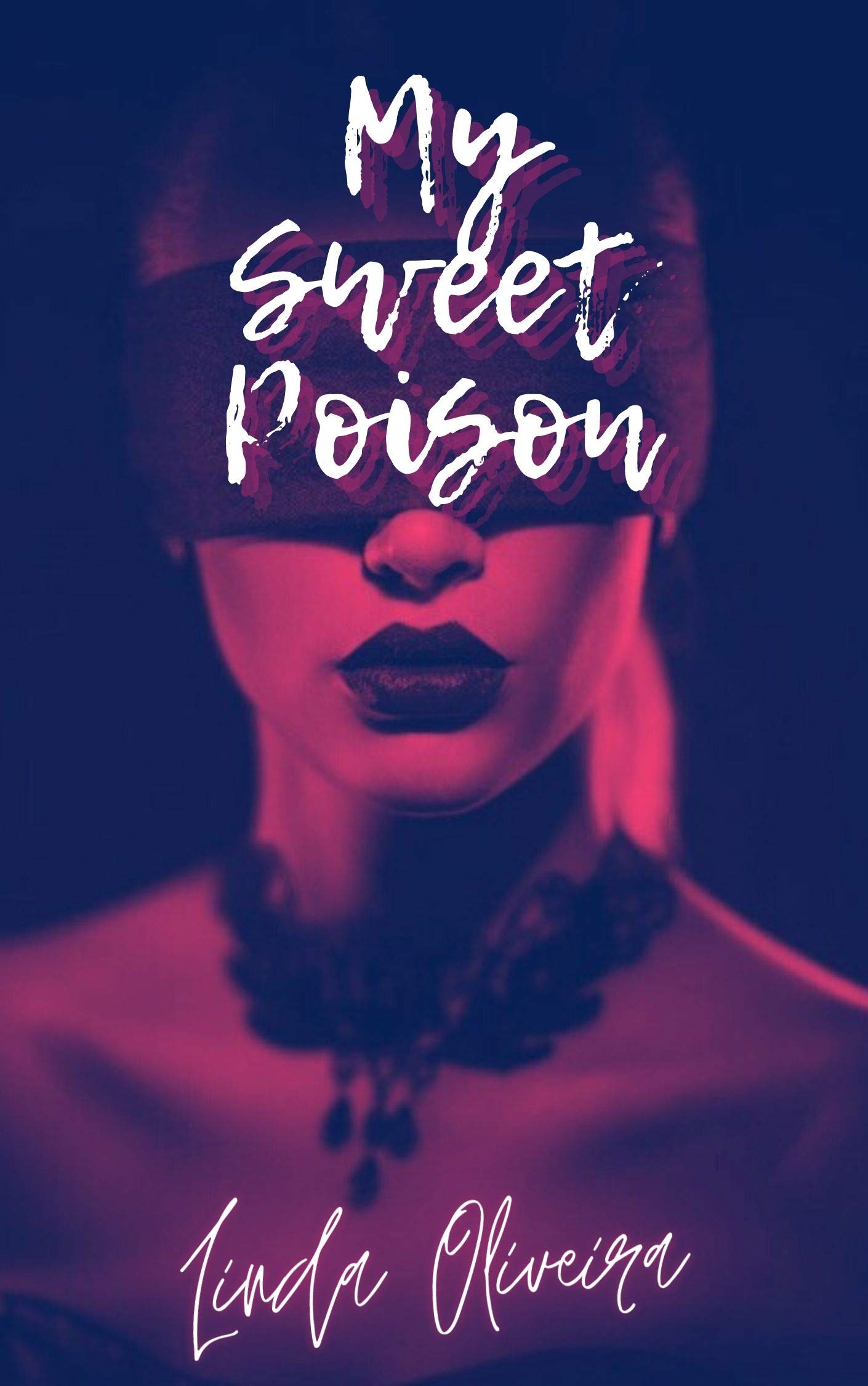 My Sweet Poison: My Sweet - Mundo Roxo - Livro 01 by Linda Oliveira ...