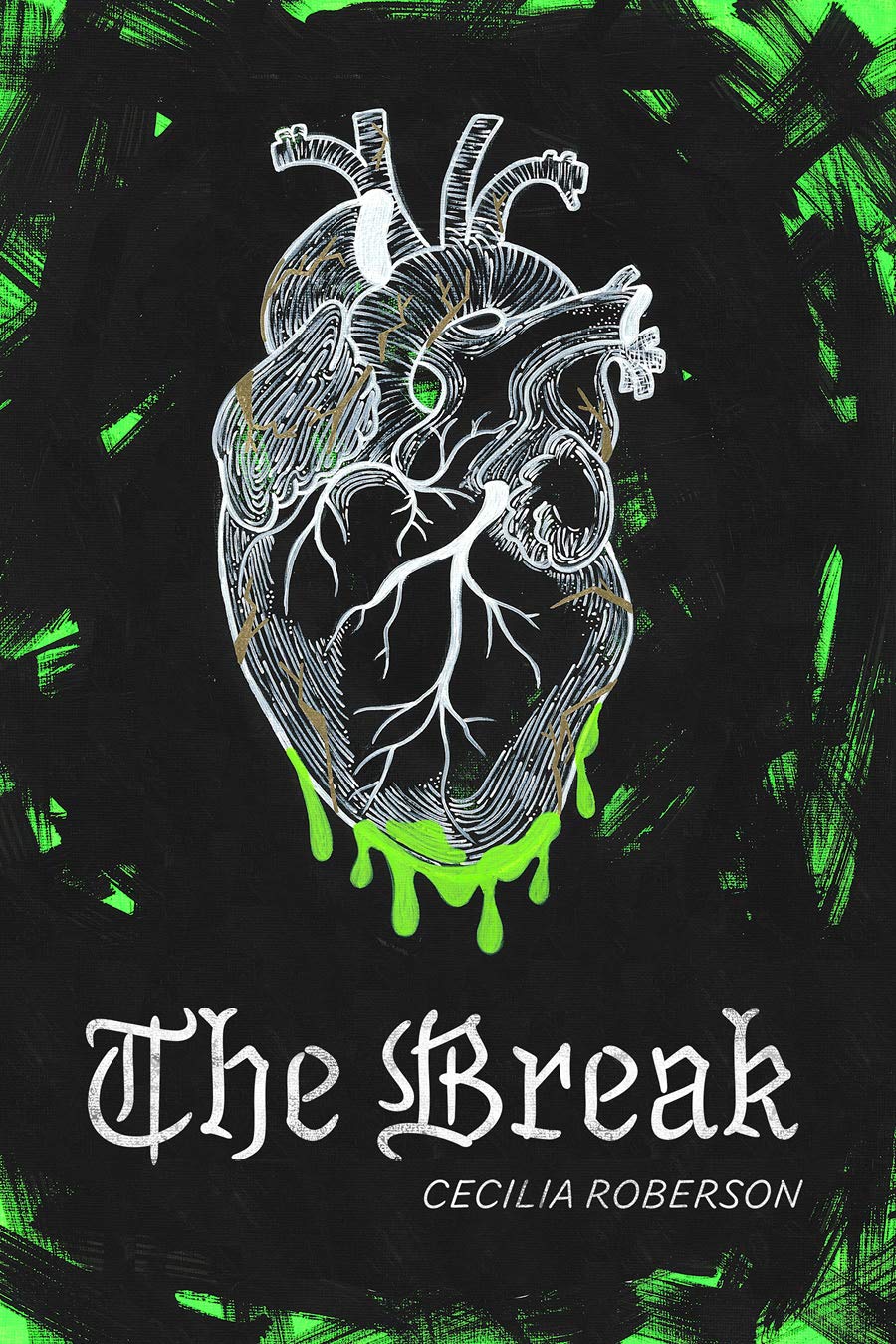 The Break by Cecilia Roberson | Goodreads