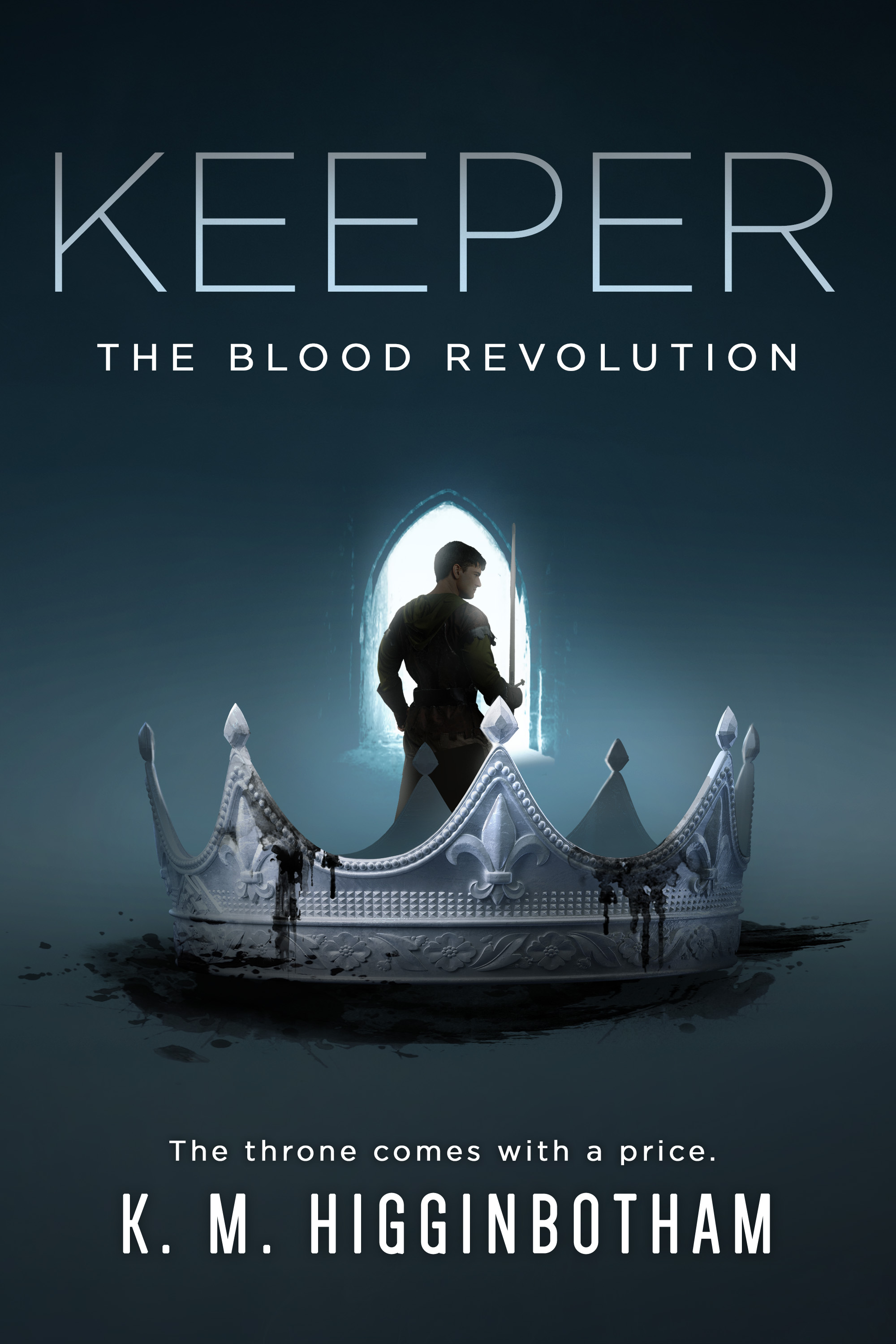 The Blood Revolution (Keeper, #2) by K.M. Higginbotham | Goodreads