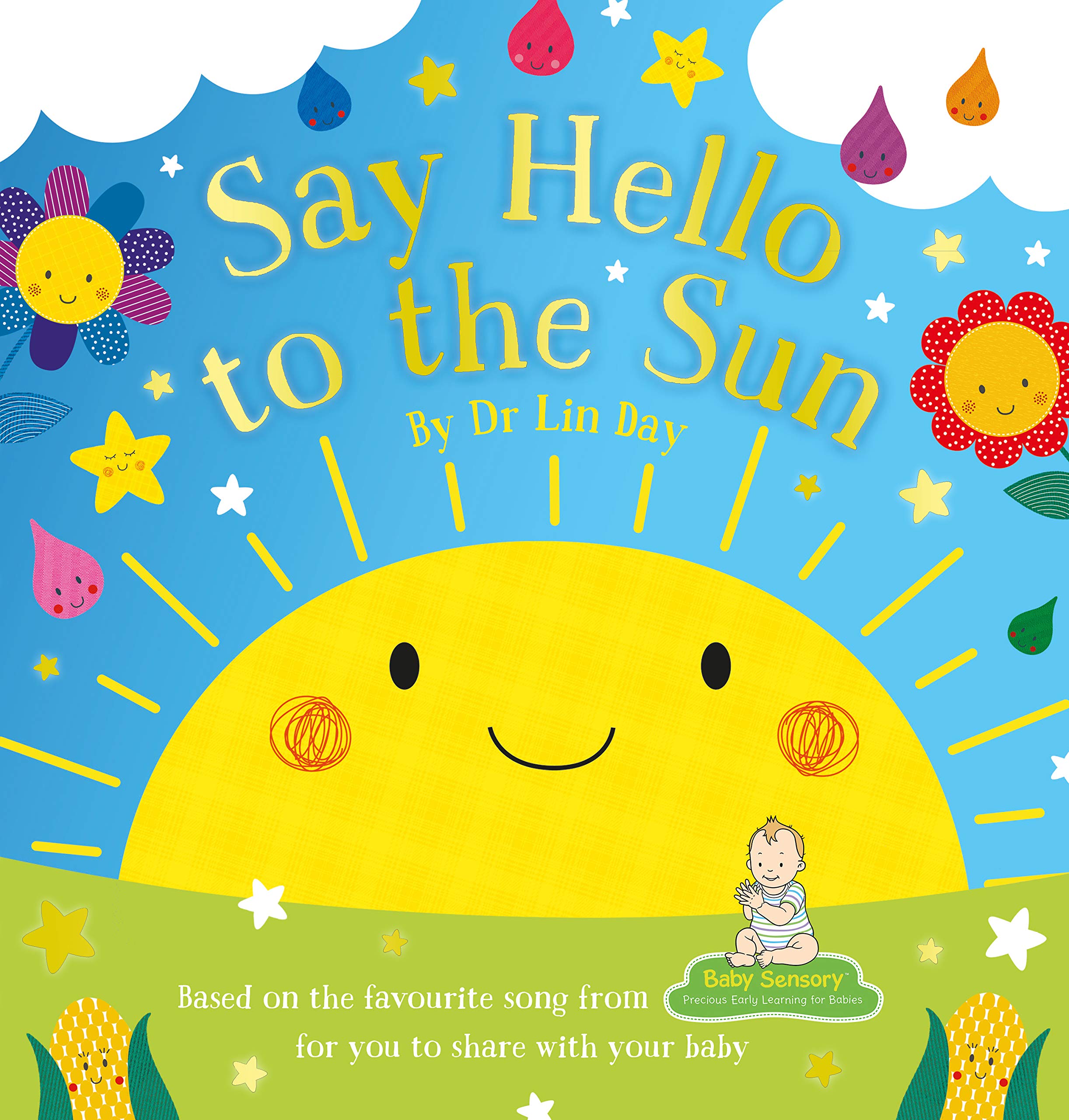 baby-sensory-say-hello-to-the-sun-by-dr-lin-day-goodreads