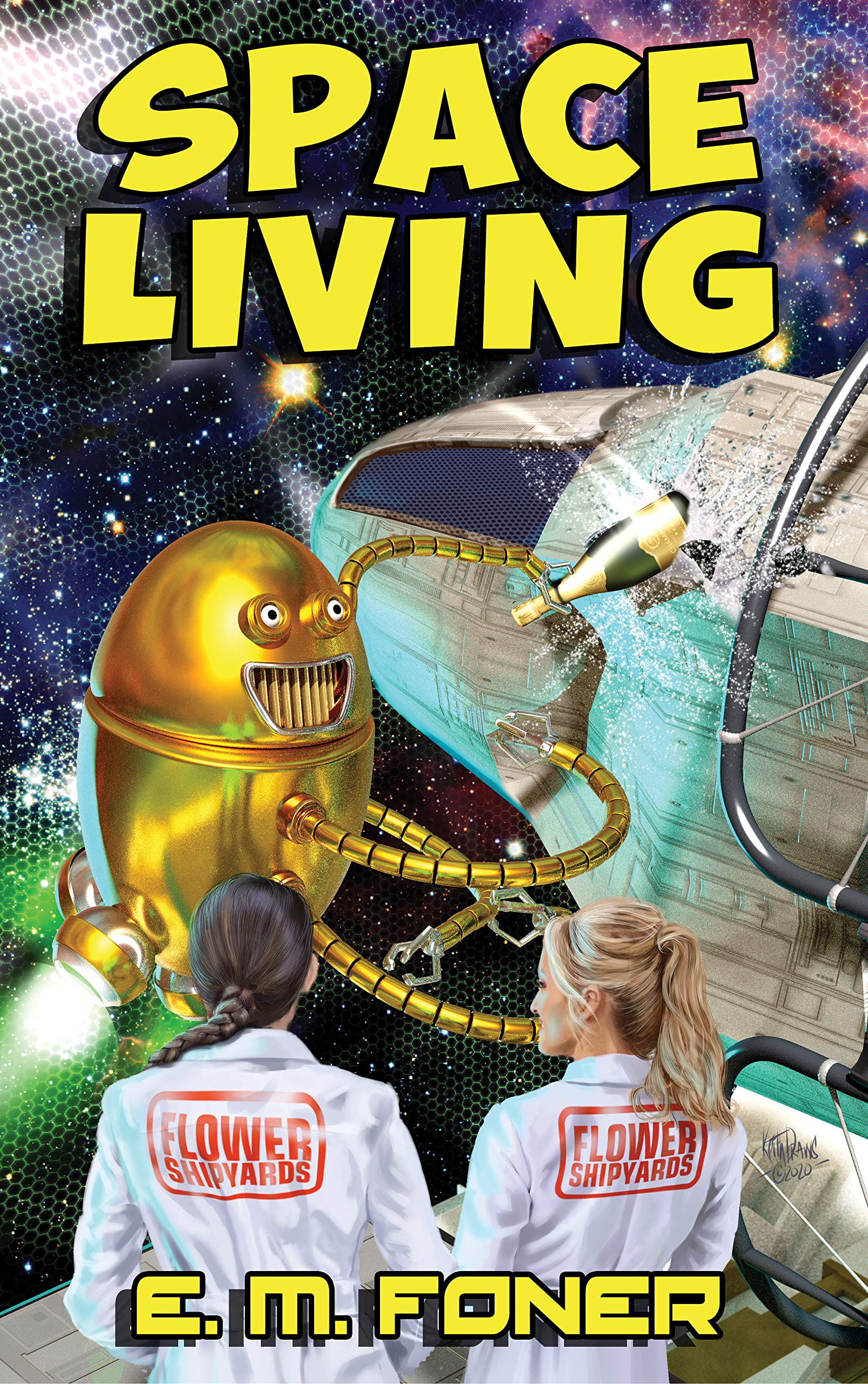 Space Living (EarthCent Universe Book 4) by E.M. Foner | Goodreads