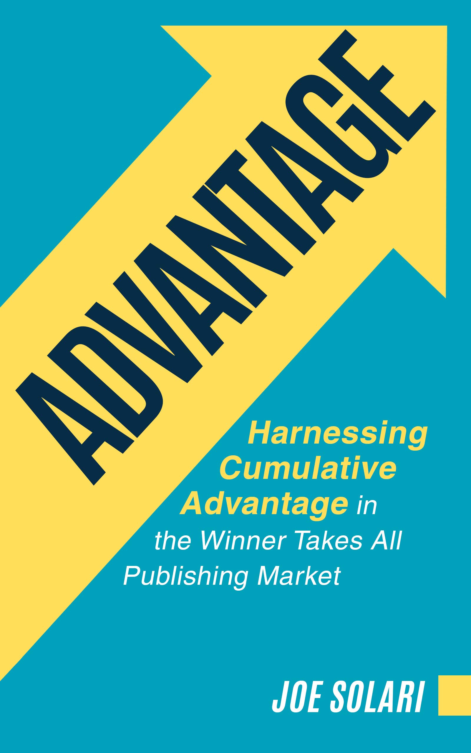 ADVANTAGE: Harnessing Cumulative Advantage in the Winner Takes All ...
