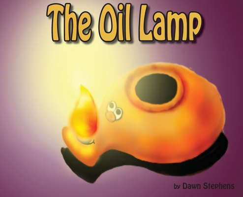 The Oil Lamp (Potter) by Dawn Renee Stephens | Goodreads