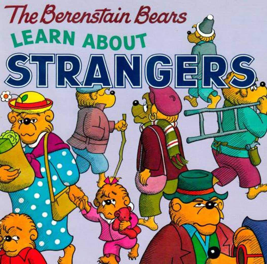 Berenstain Bears Learn About Strangers: World classic picture book recommendation by Stan ...