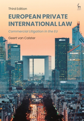 European Private International Law: Commercial Litigation in the EU by ...