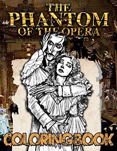 Phantom Of The Opera Coloring Book: Relaxation Phantom Of The Opera ...