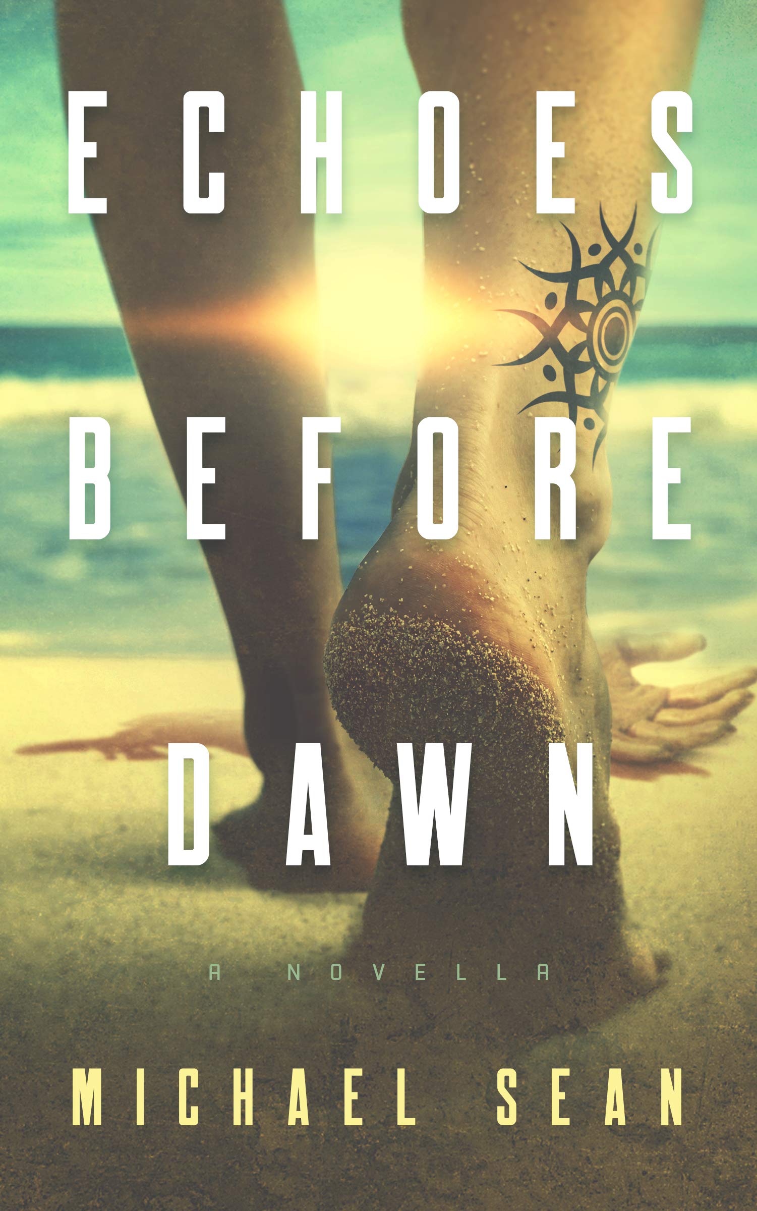 Echoes Before Dawn: A Novella (Iterum Book 1) by Michael Sean | Goodreads