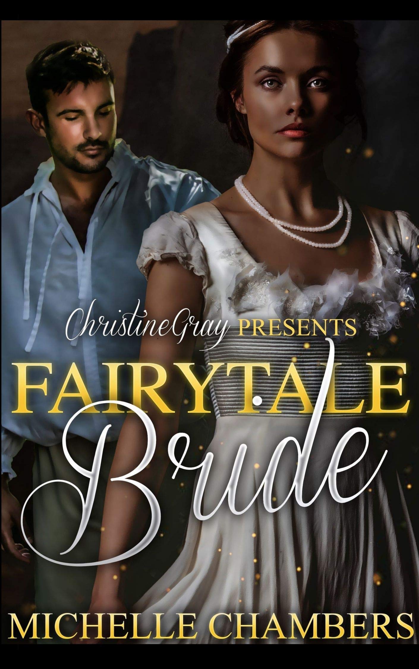 Fairytale Bride by Michelle Chambers | Goodreads