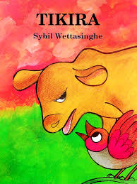 Tikira by Sybil Wettasinghe | Goodreads