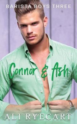 Connor & Ash by A.E. Ryecart | Goodreads