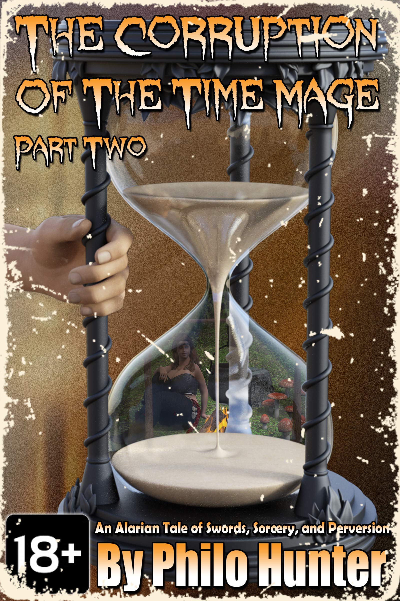 The Corruption of the Time Mage: Part Two by Philo Hunter | Goodreads