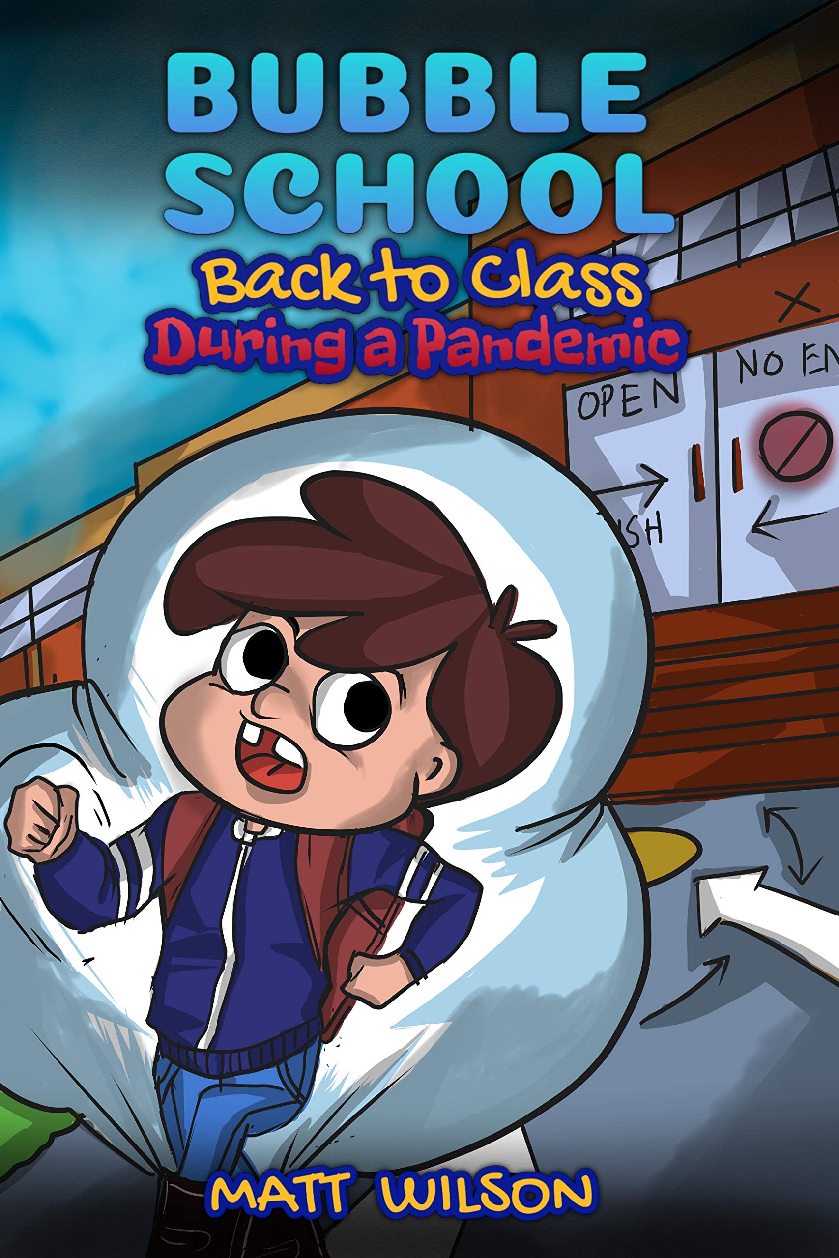 Bubble School: Back to Class During a Pandemic: Wacky, kind of true ...