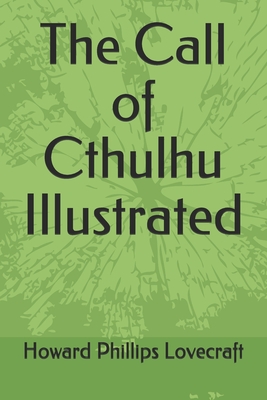 The Call of Cthulhu Illustrated by H.P. Lovecraft | Goodreads