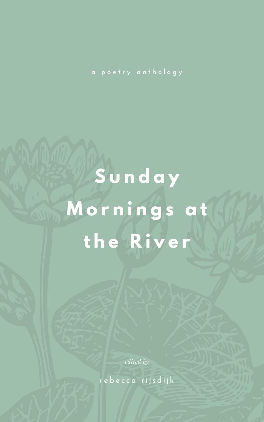 Sunday Mornings at the River: Autumn 2020 by Sunday Mornings at the River | Goodreads