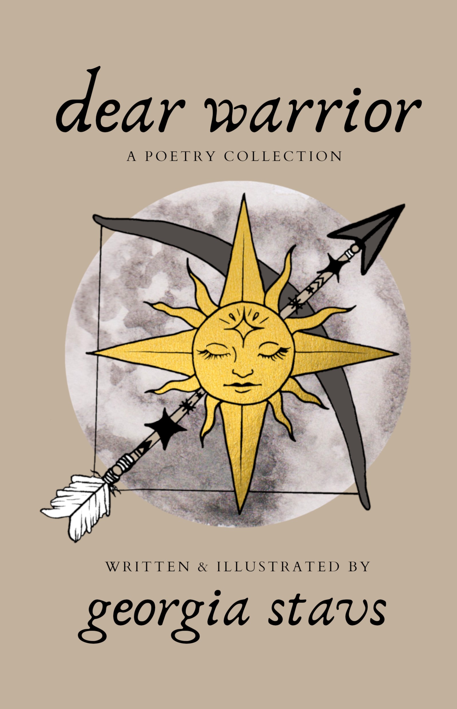 dear warrior: a poetry collection by Georgia Stavs | Goodreads