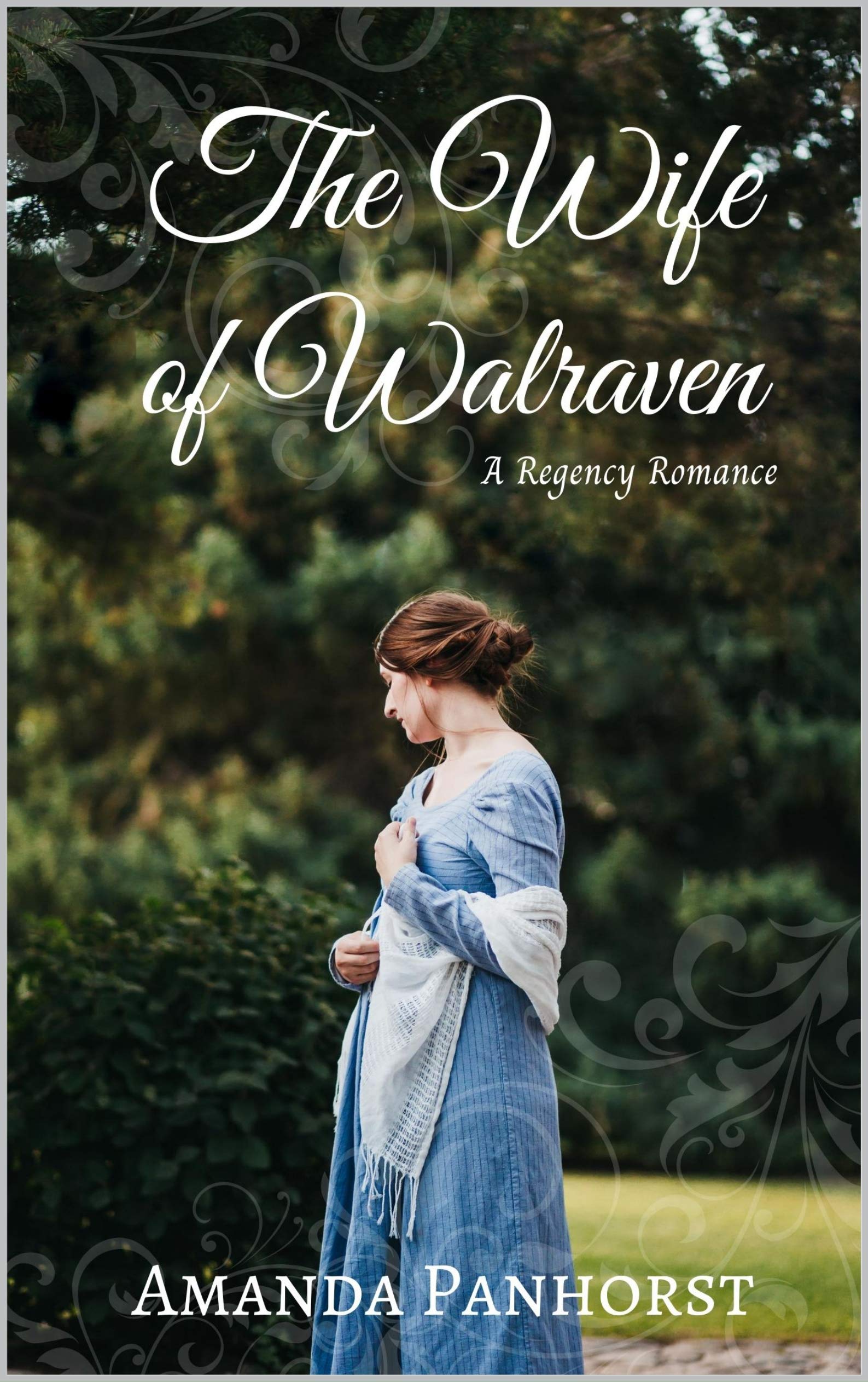 The Wife of Walraven (The Langham Line #1) by Amanda Panhorst | Goodreads