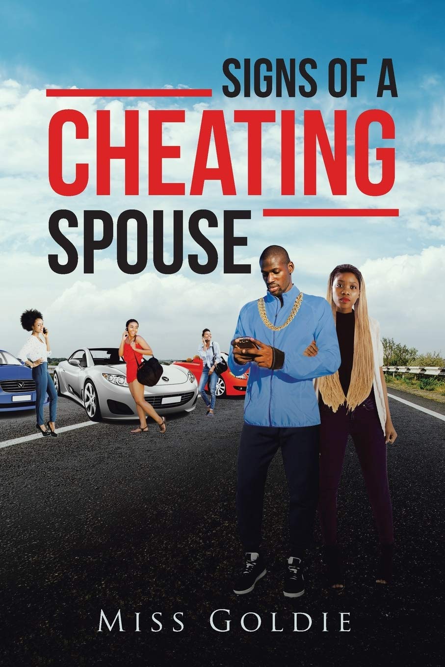 Signs of a Cheating Spouse by Miss Goldie | Goodreads