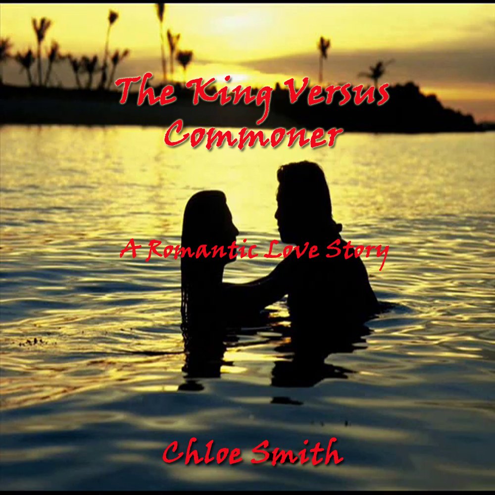 The King Versus Commoner by Chloe Smith | Goodreads