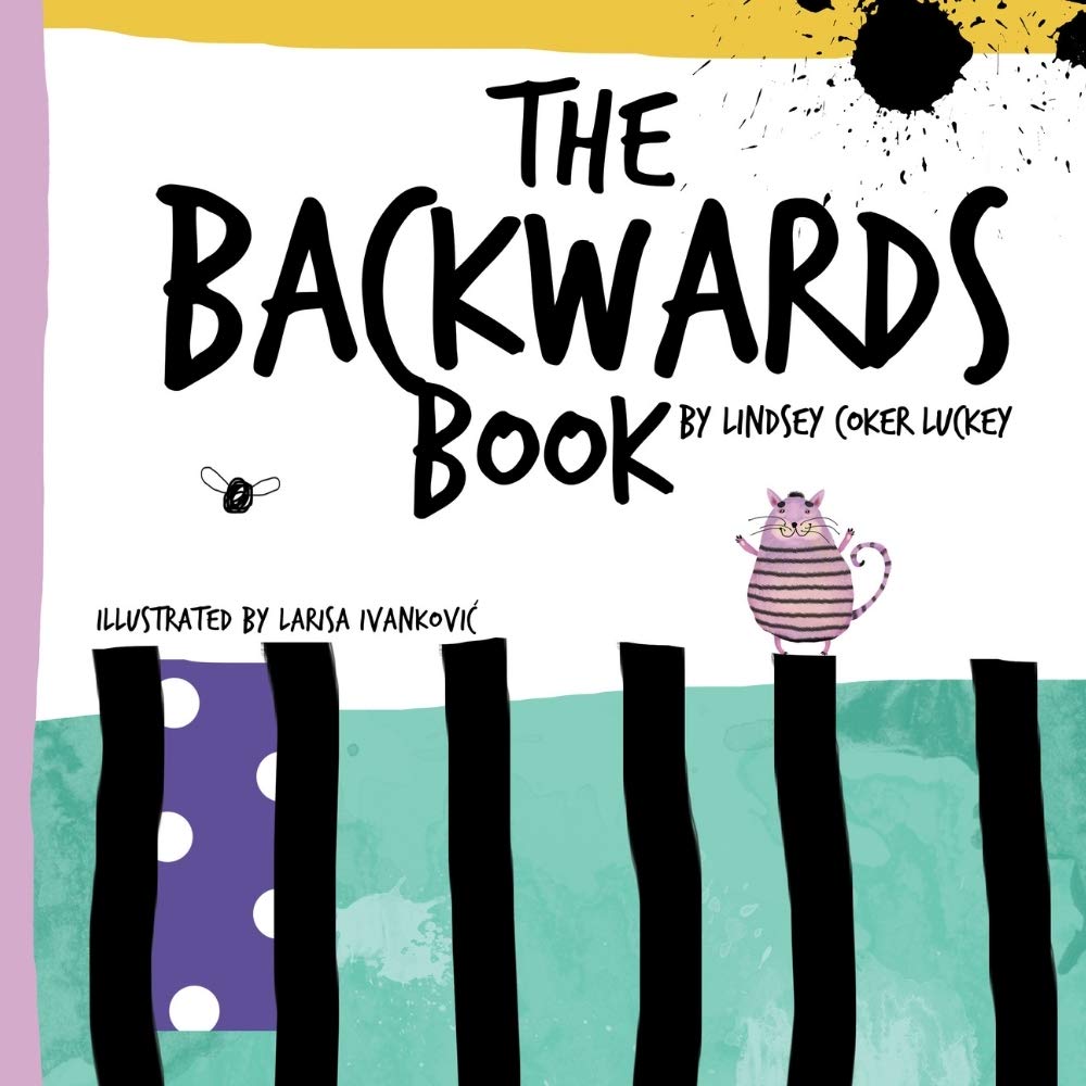The Backwards Book by Lindsey Coker Luckey | Goodreads