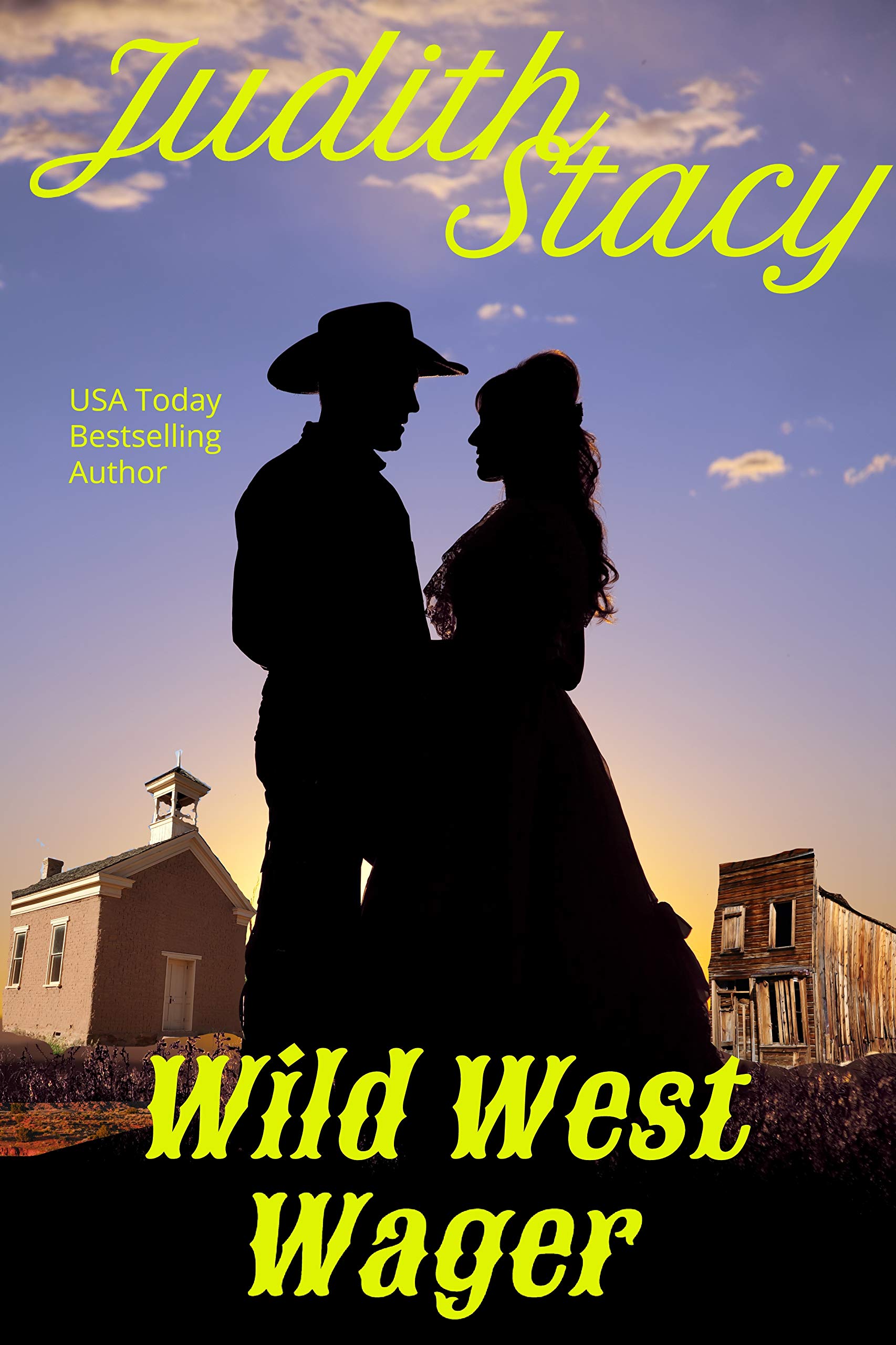 Wild West Wager by Judith Stacy | Goodreads