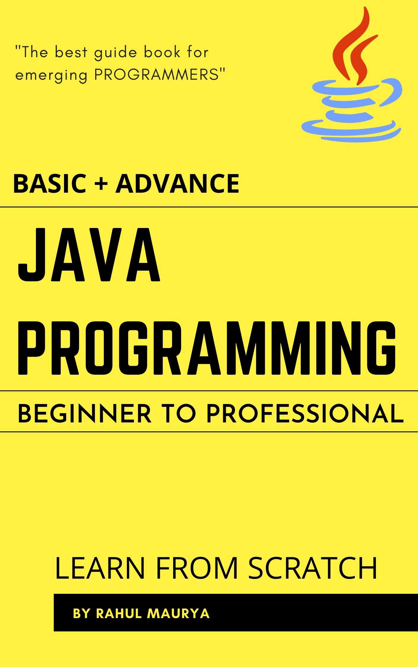 Java Programming Java For Beginners To Professional BASIC 