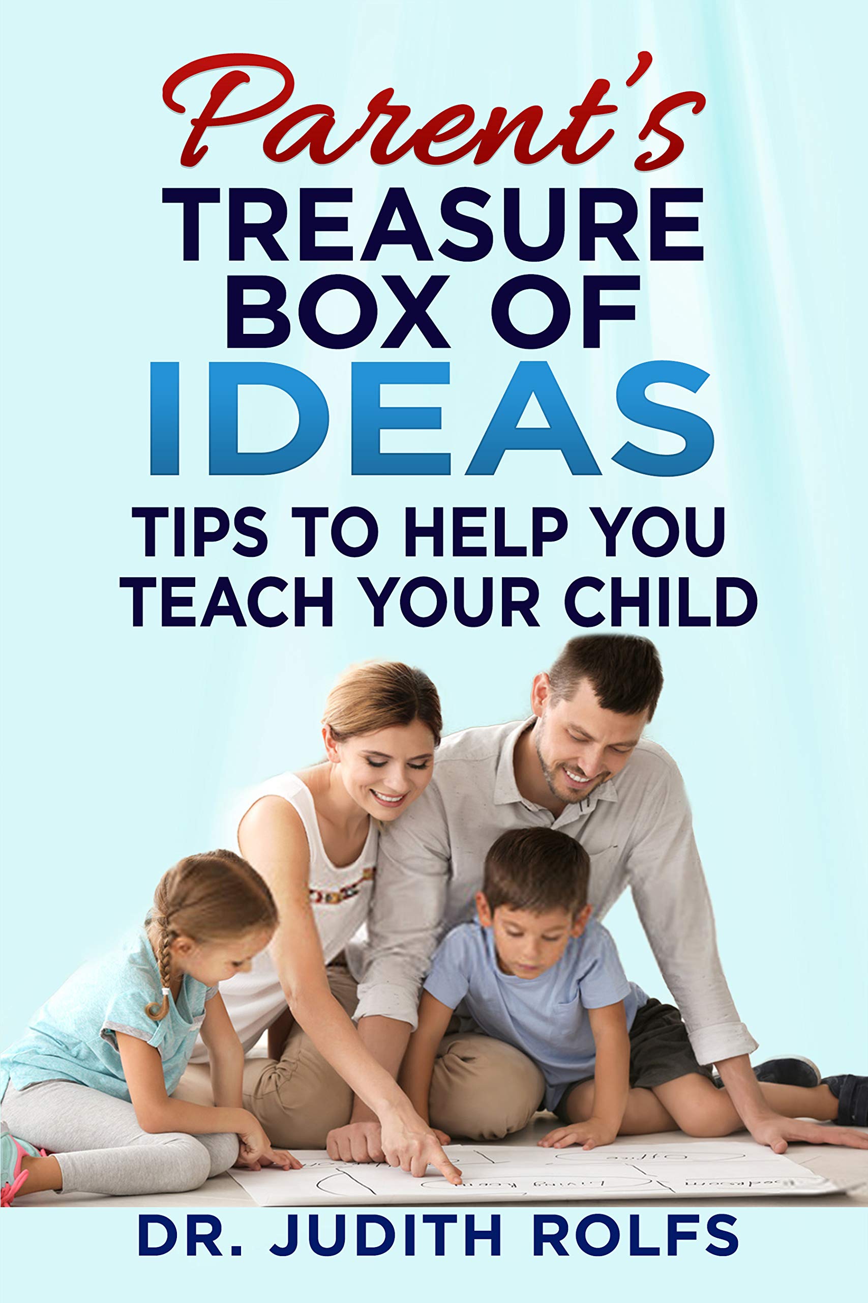Parent's Treasure Box of IDEAS: Fun Activities and Powerful Life ...