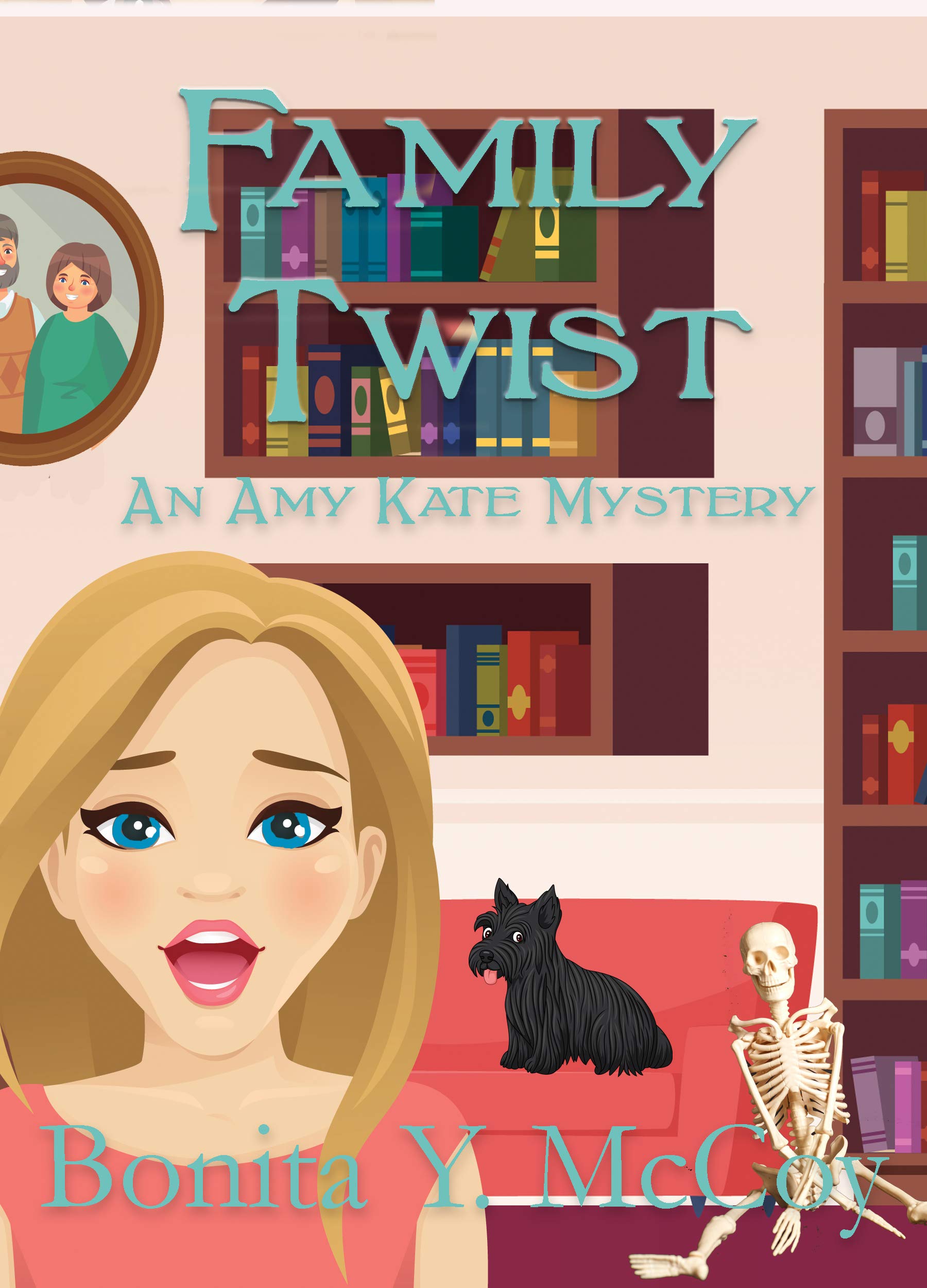 Family Twist (An Amy Kate Mystery #2) by Bonita Y. McCoy | Goodreads