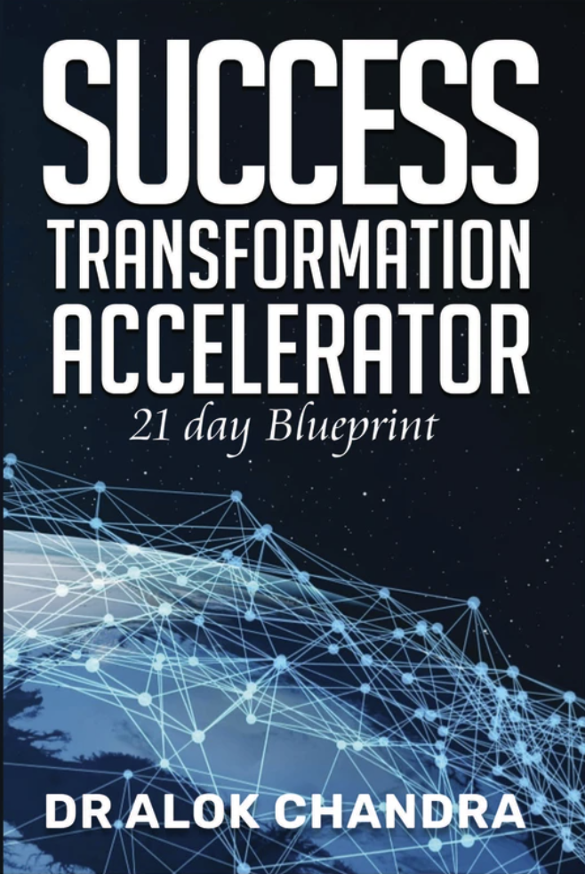 Success Transformation Accelerator: 21 Day Blueprint by Alok Chandra ...