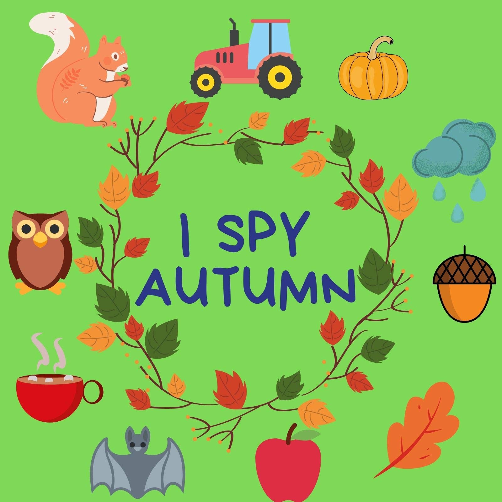 I Spy Autumn: A Fun Guessing Game and Activity for Children 2-5 Years ...