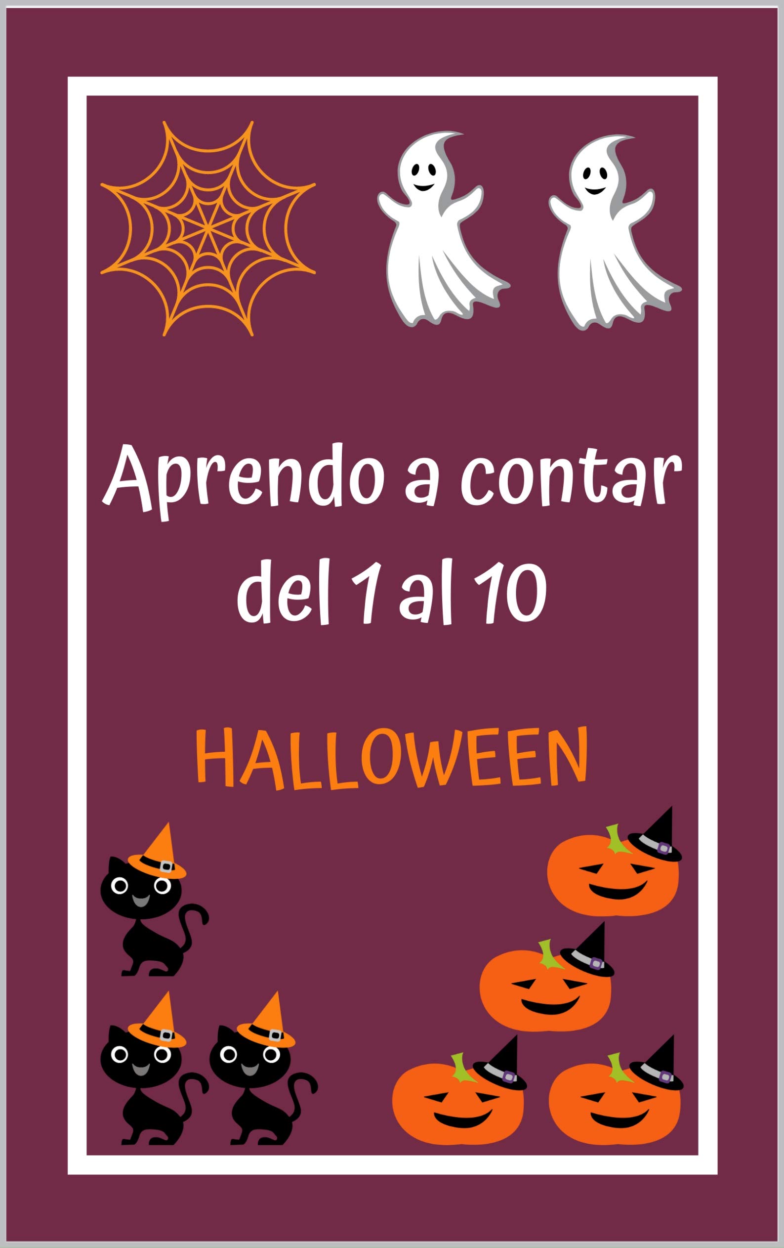 Aprendo a contar del 1 al 10 HALLOWEEN: Mis primeros números, Libro ...