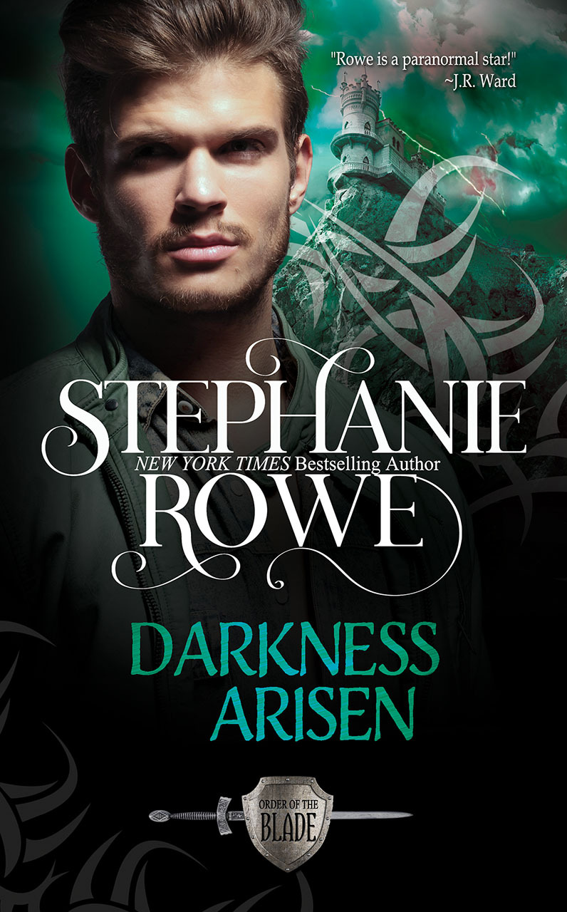 Darkness Arisen (Order of the Blade #6) by Stephanie Rowe | Goodreads