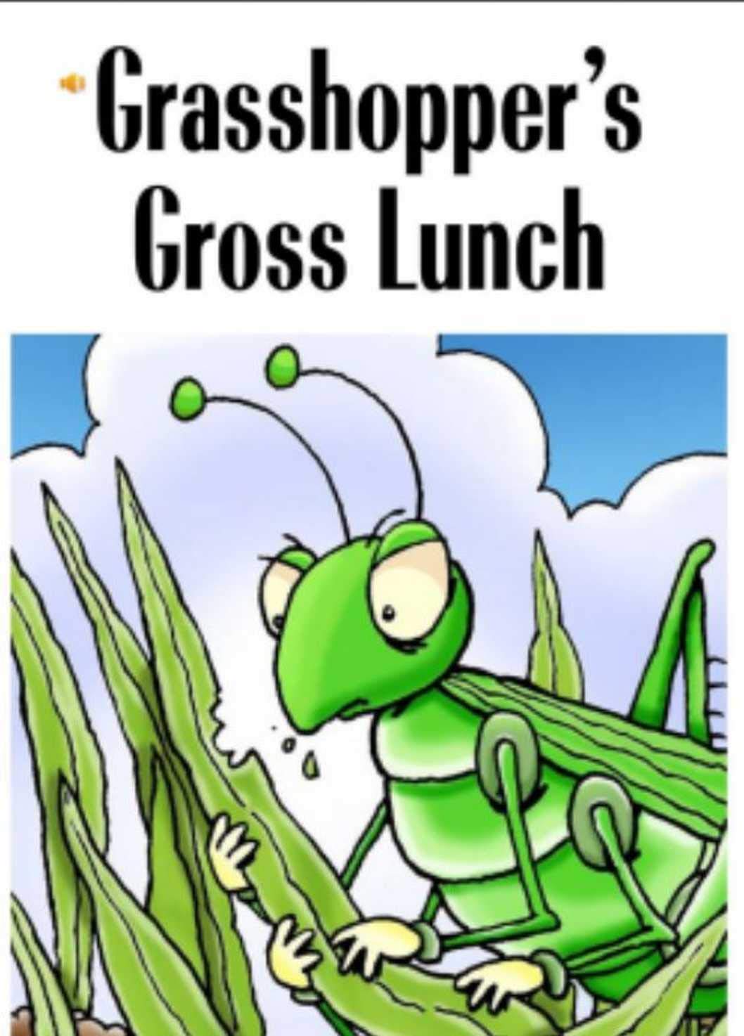 Grasshopper's Gross Lunch: Recommended for classic children s picture ...