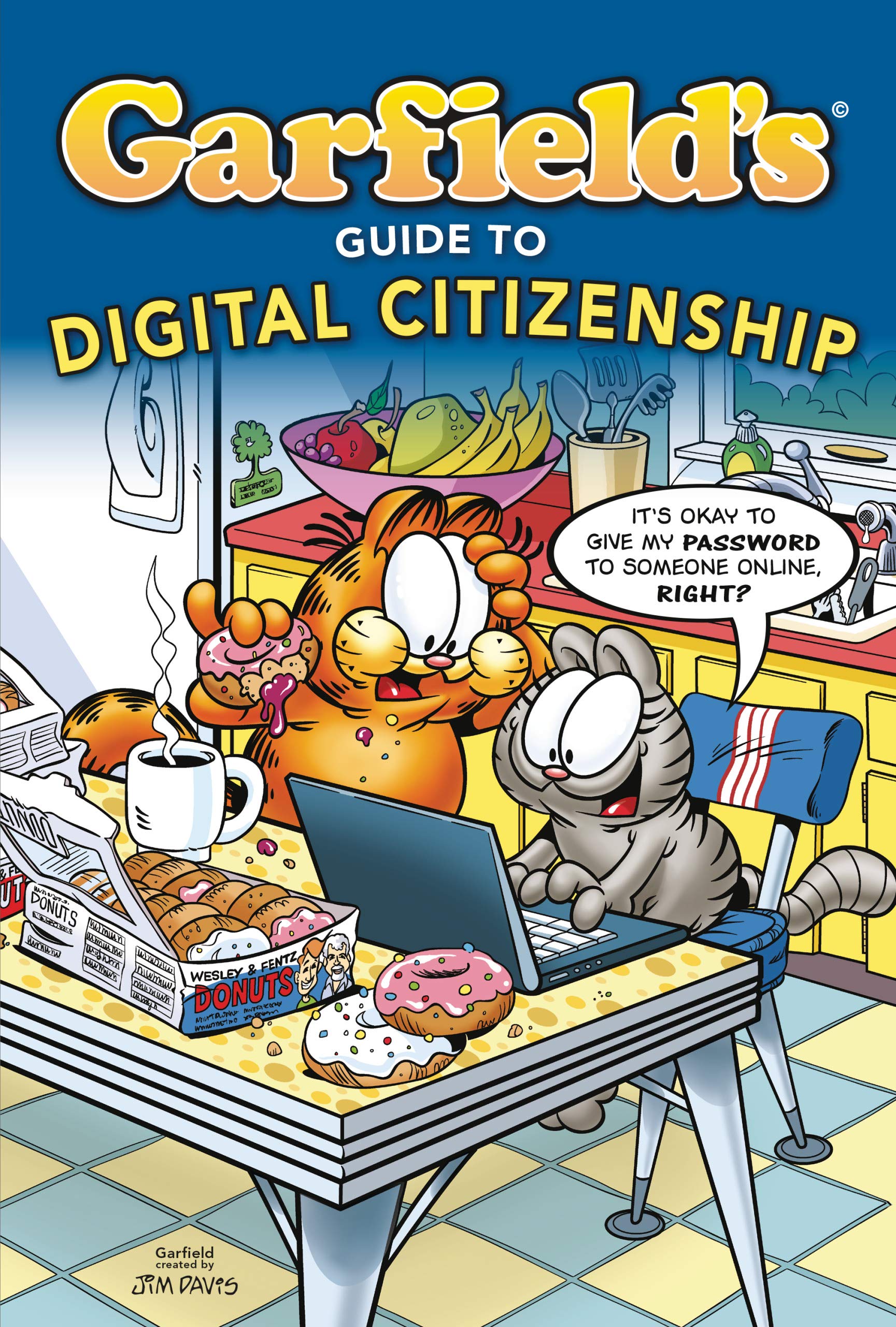 Garfield's ® Guide to Digital Citizenship by Pat Craven | Goodreads