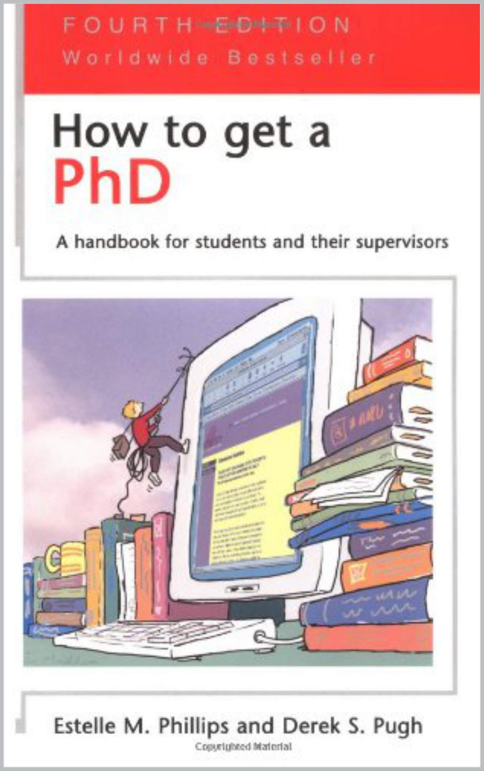 How to Get a PhD - 4th edition (Study Skills) by Estelle Phillips ...
