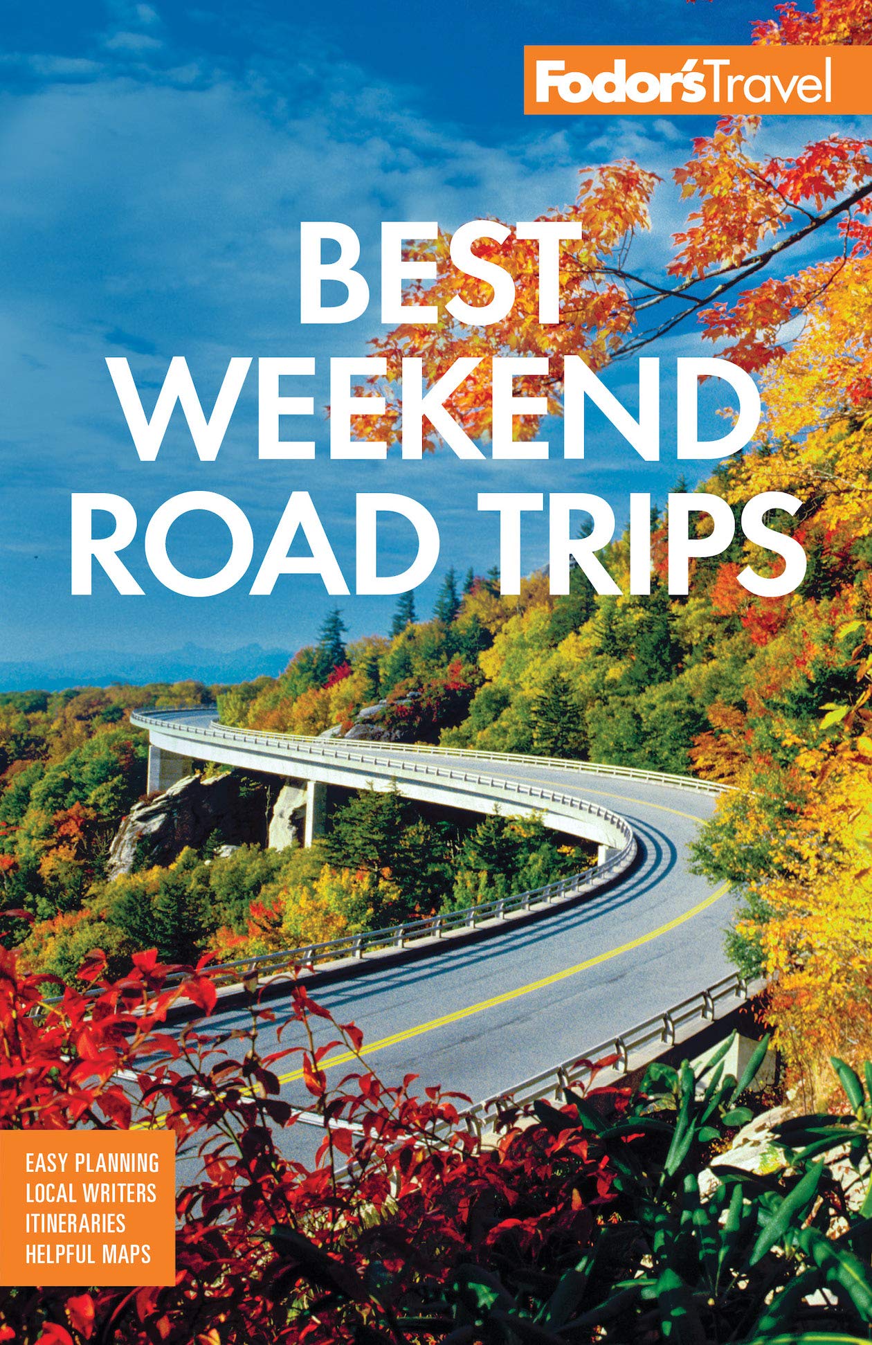 Fodor's Best Weekend Road Trips by Fodor's Travel Publications Inc ...