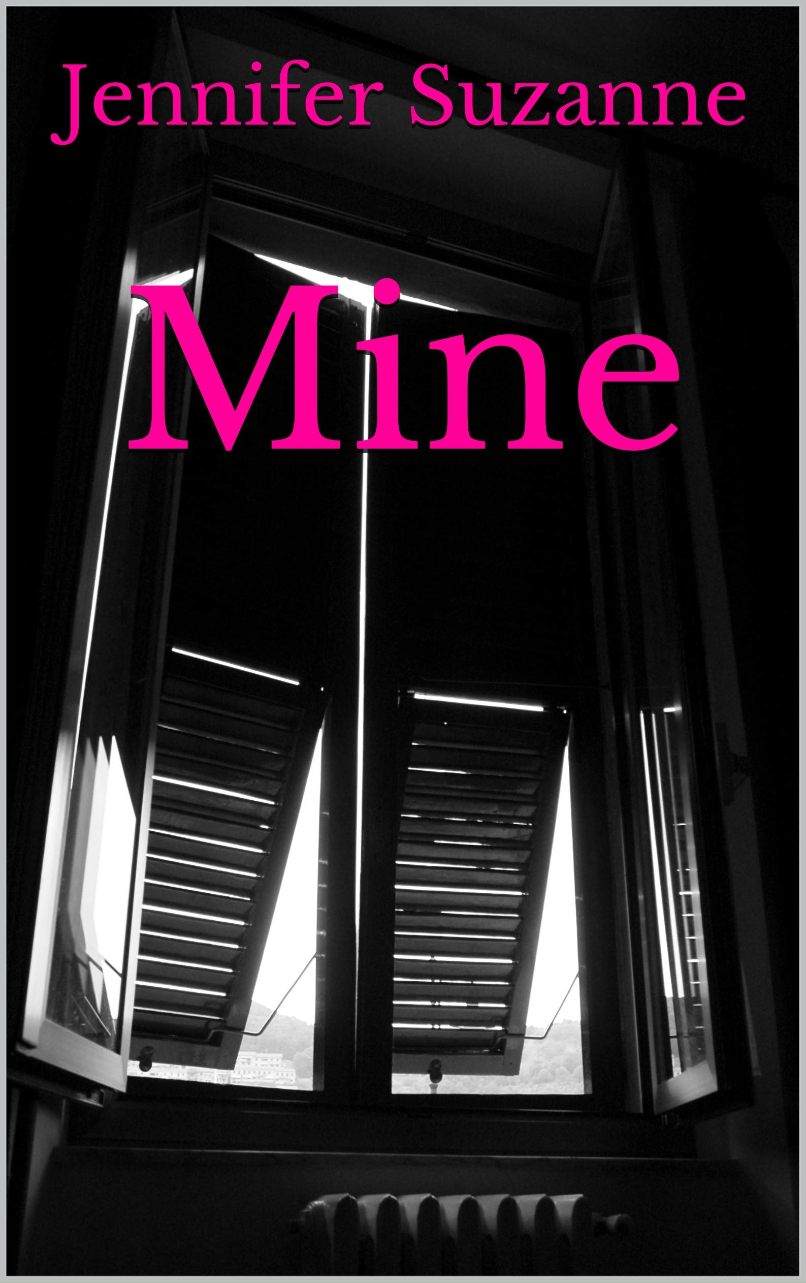 Mine by Jennifer Suzanne | Goodreads