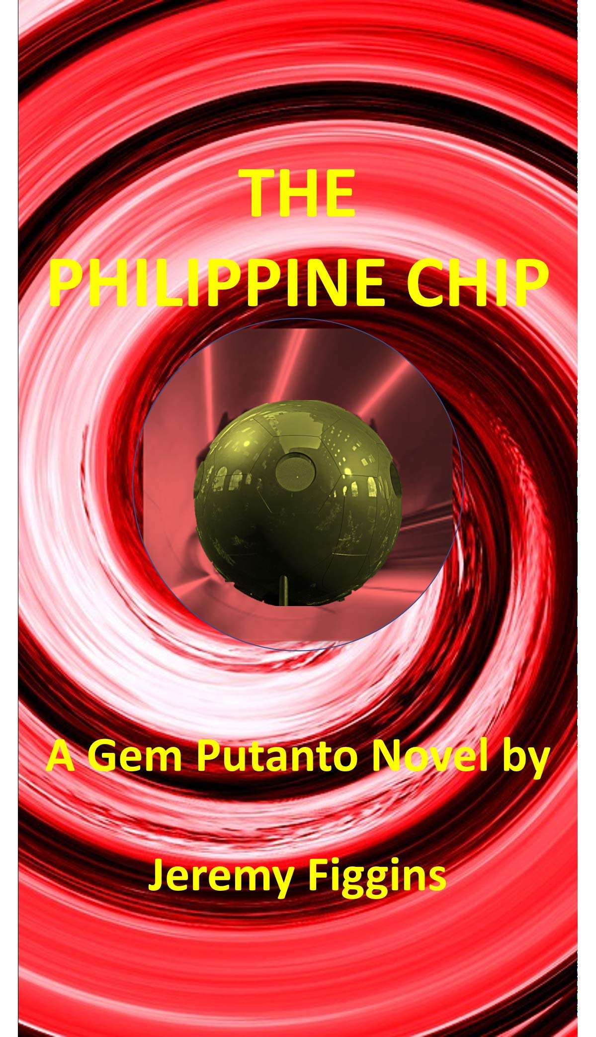 The Philippine CHIP (Gem Putanto Book 3) by Jeremy Figgins | Goodreads