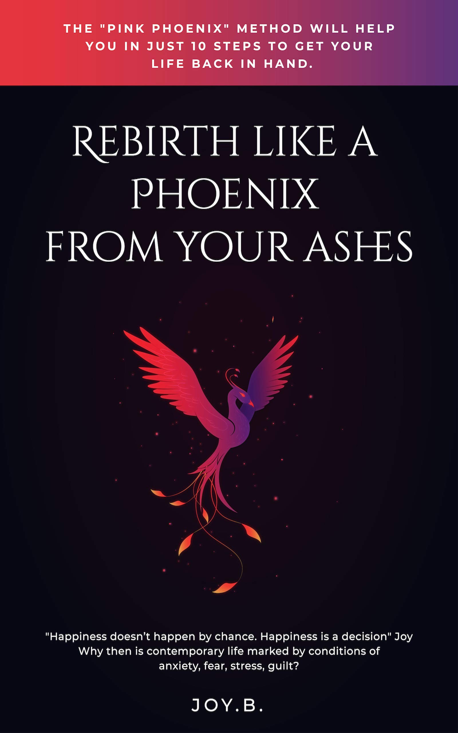 Rebirth like a Phoenix from your ashes: THE "PINK PHOENIX" METHOD WILL ...