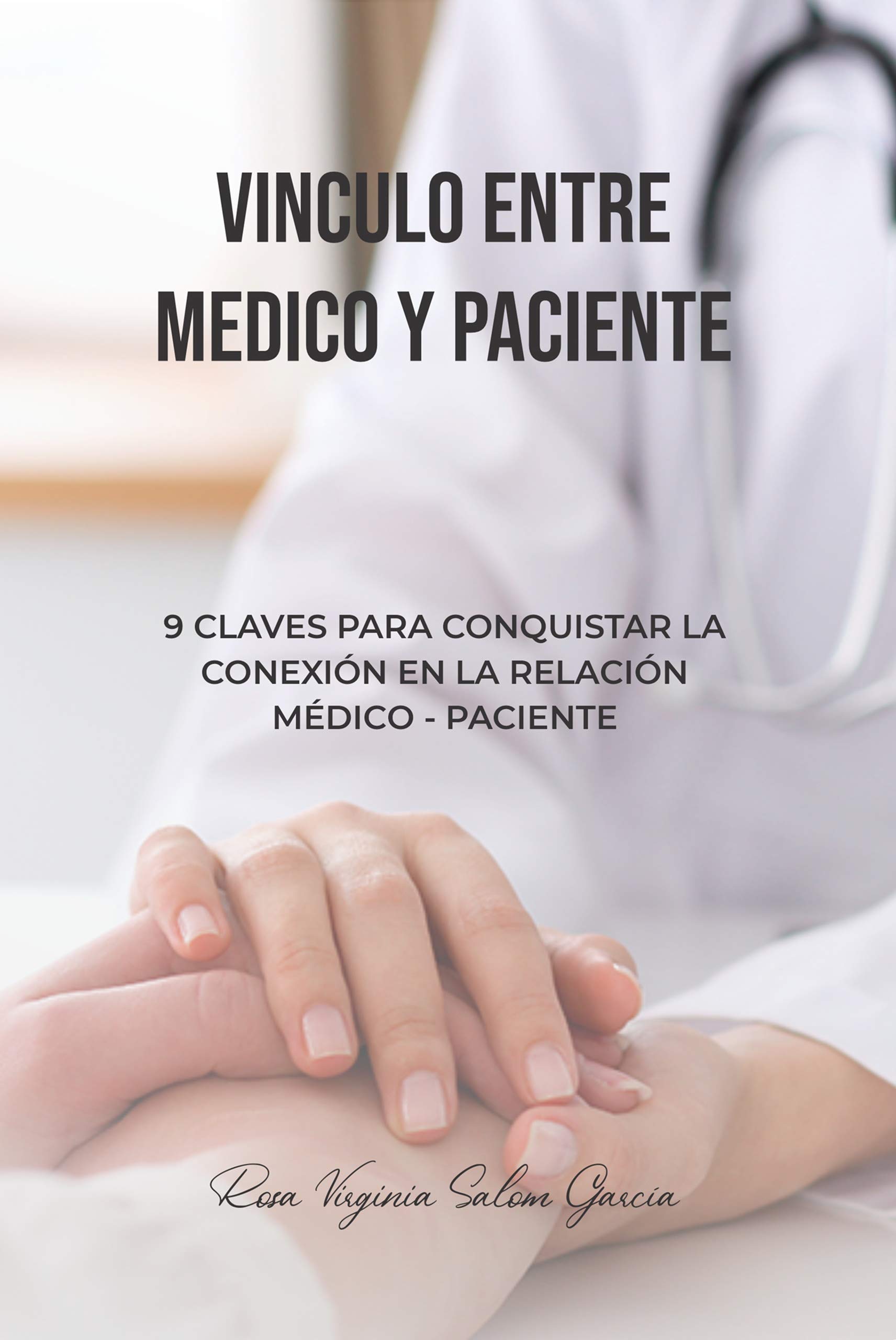 Vínculo entre médico y paciente: 9 claves para conquistar la relación ...