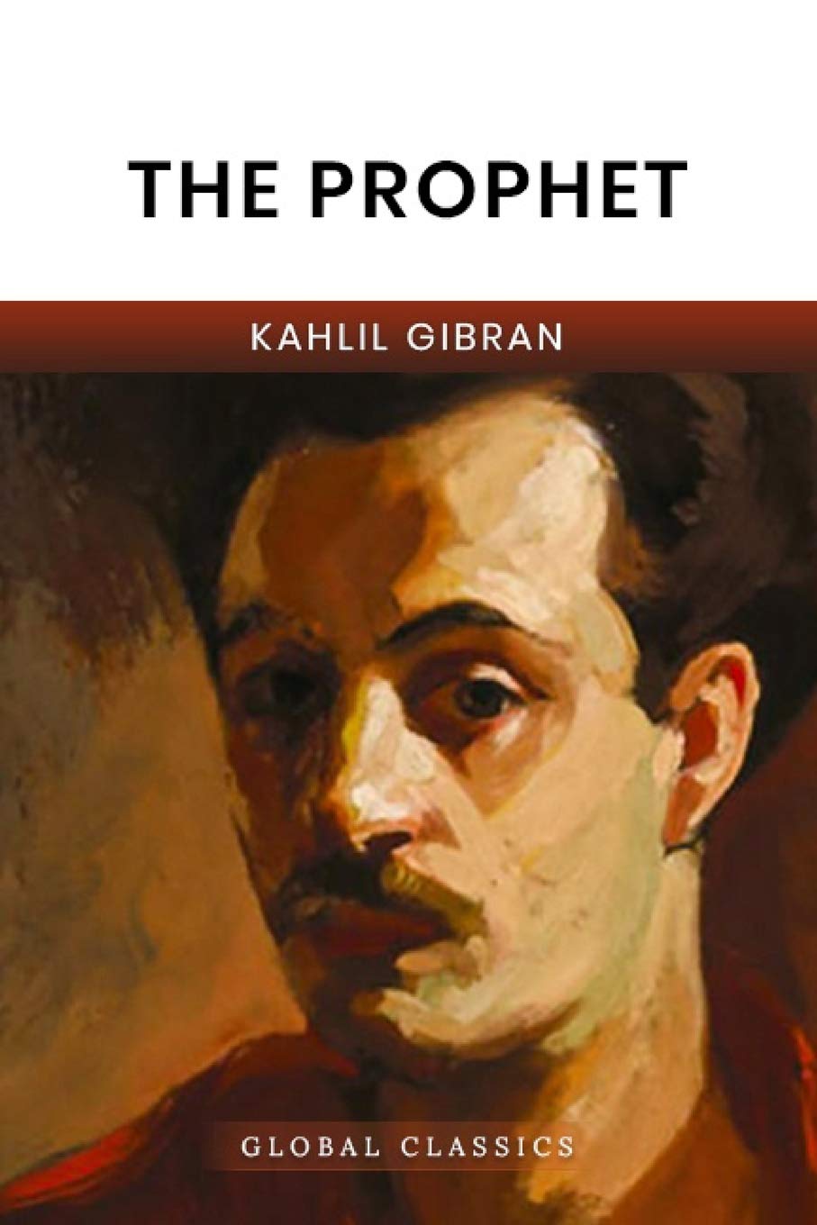 The Prophet (Global Classics) by Kahlil Gibran | Goodreads