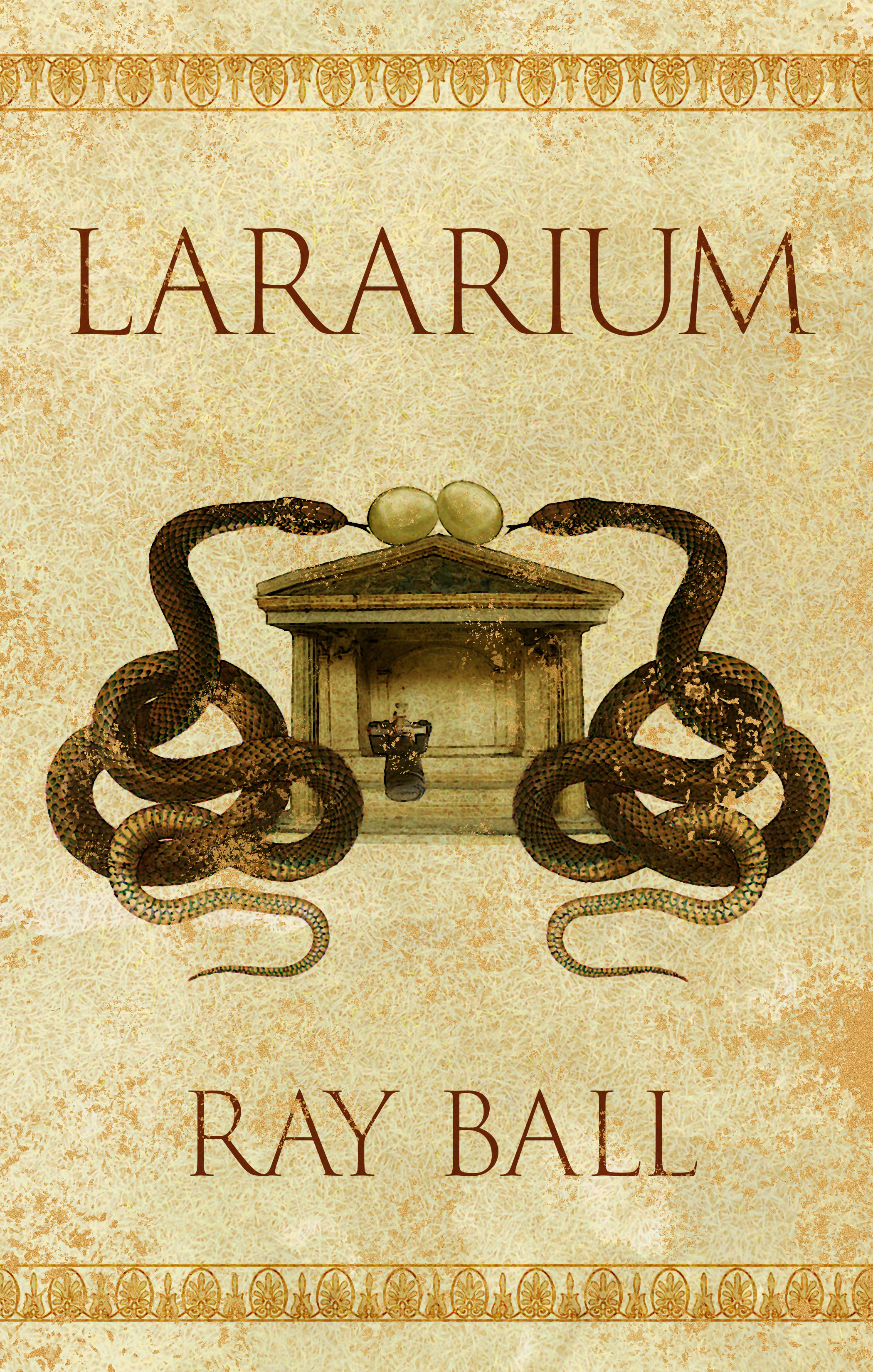 Lararium by Ray Ball | Goodreads