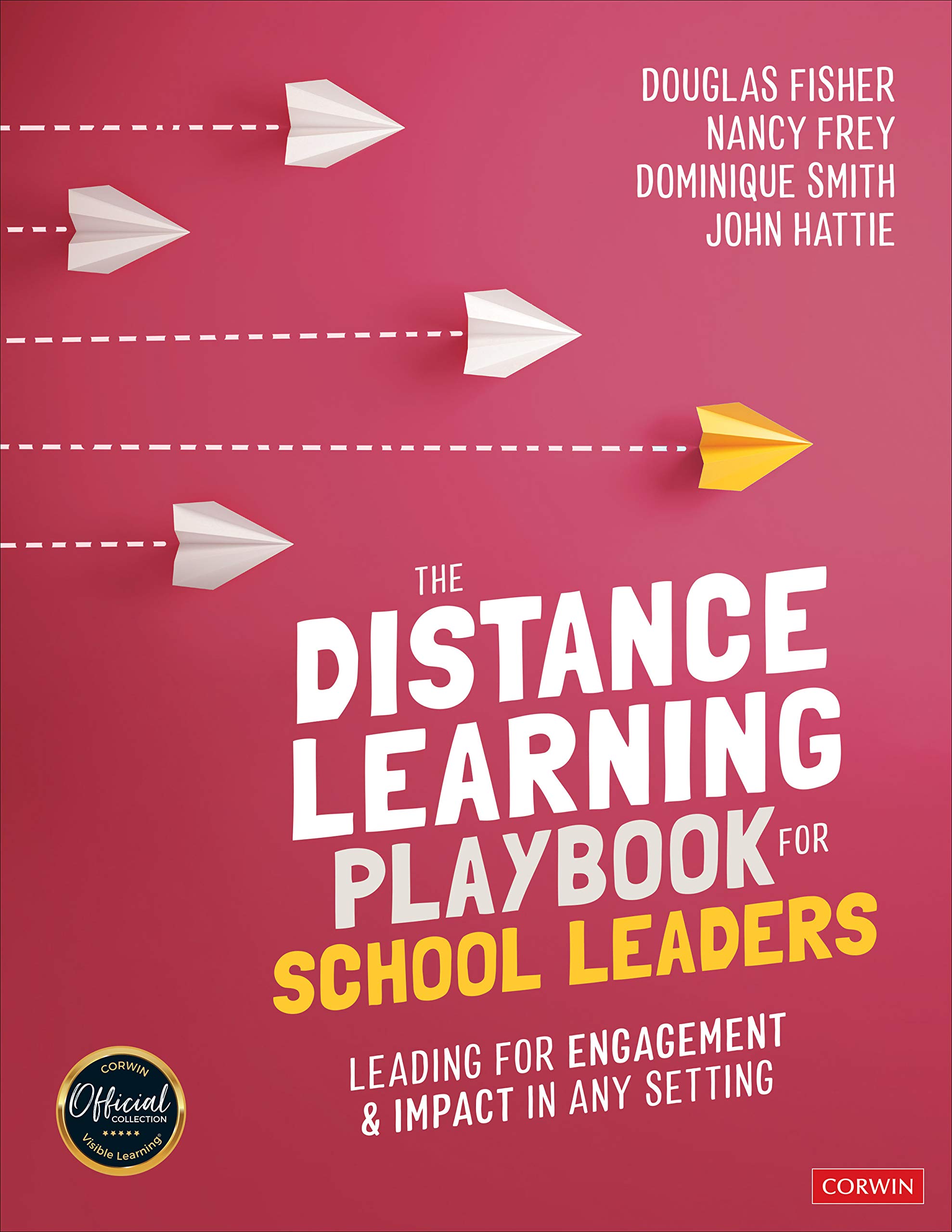 The Distance Learning Playbook for School Leaders: Leading for ...