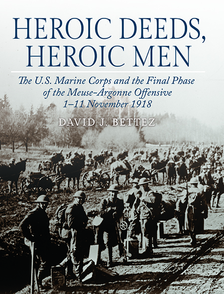 Heroic Deeds, Heroic Men: The US Marine Corps and the Final Phase of ...