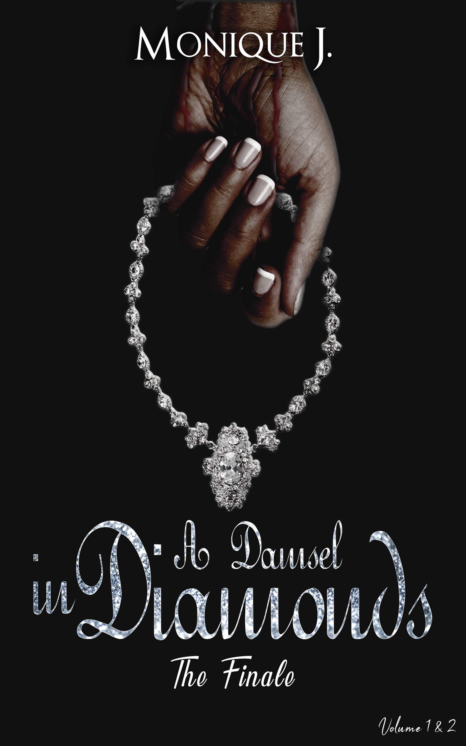 A Damsel In Diamonds: The Diamond ball sequel by Monique Mitchell ...
