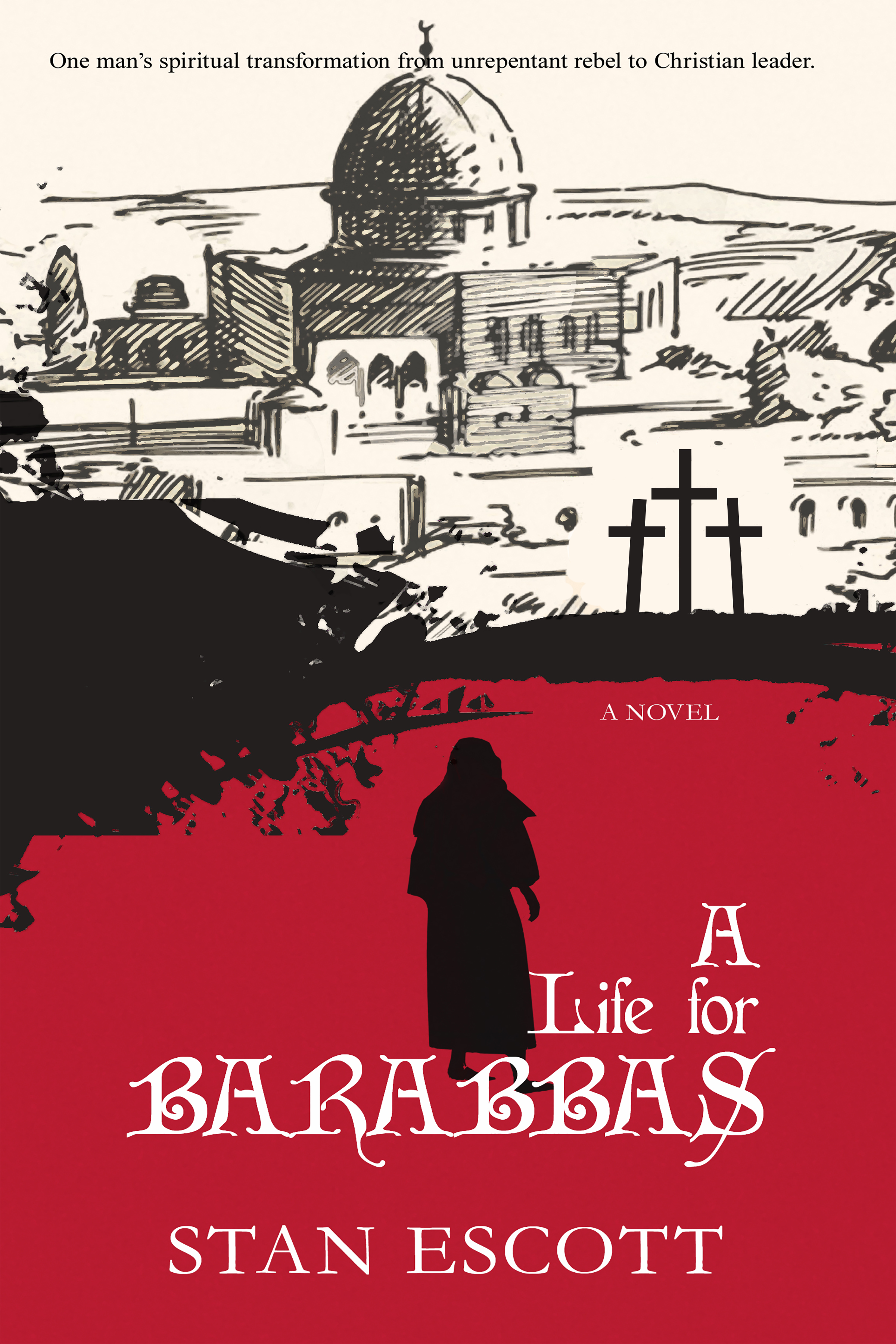 A Life for Barabbas by Scan Escott | Goodreads