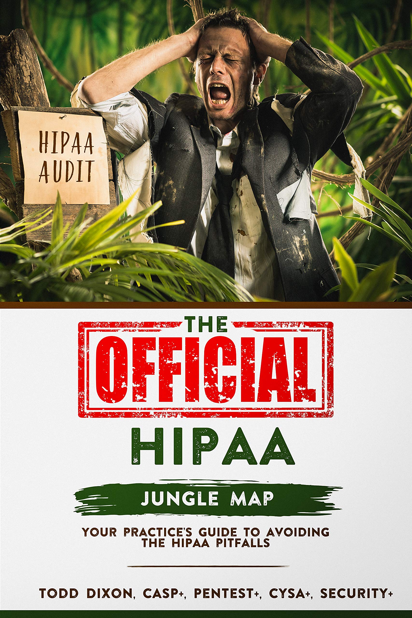 The OFFICIAL HIPAA Jungle Map: Your practice’s guide to avoiding the ...